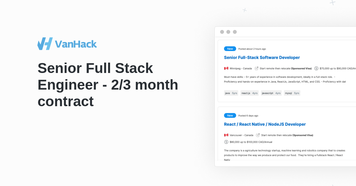Senior Full Stack Engineer - 2/3 month contract - VanHack